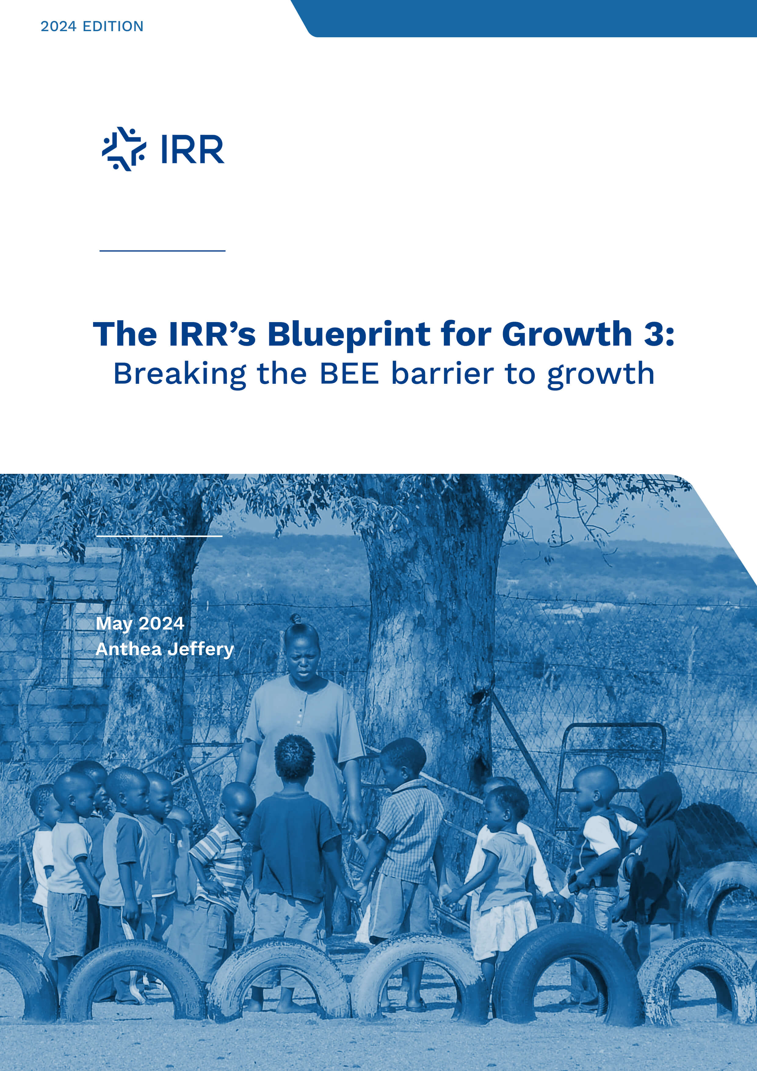 The IRR's Blueprint for Growth: Breaking the BEE Barrier to Growth — Institute of Race Relations